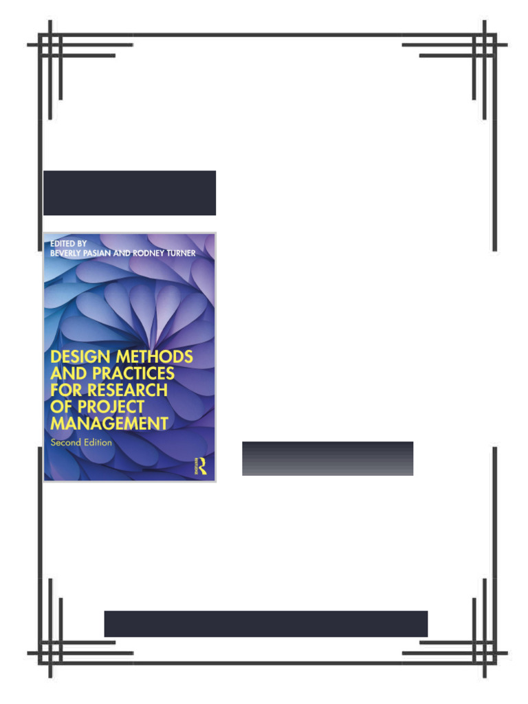 Design Methods and Practices For Research of Project Management Second ...