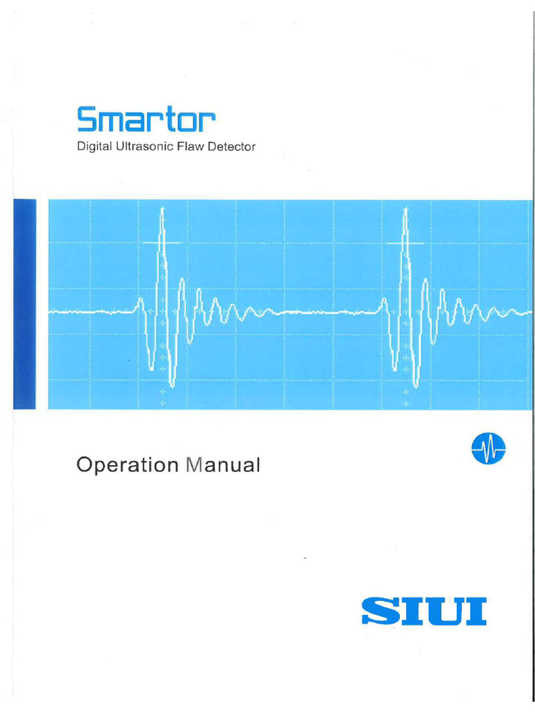 SIUI Smartor Ultrasonic Flaw Detector | PDF