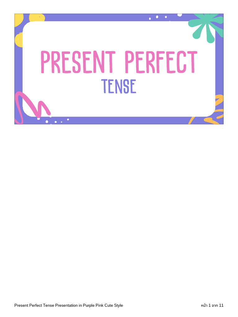 Present Perfect Tense Presentation in Purple Pink Cute Style PDF | PDF ...