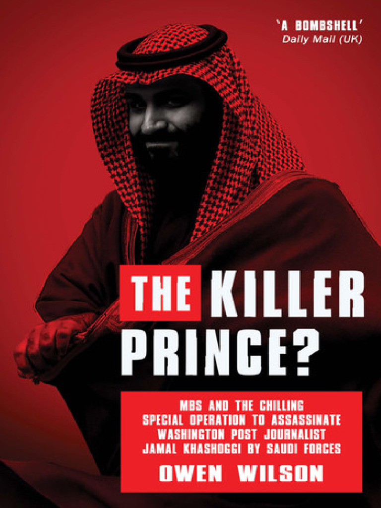 The Killer Prince: MBS and the Chilling Special Operation to ...