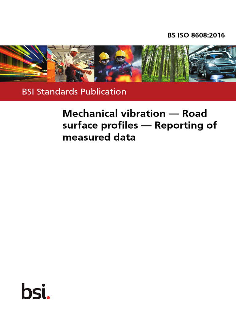Mechanical vibration. Road surface profiles. Reporting of -- ( WeLib ...