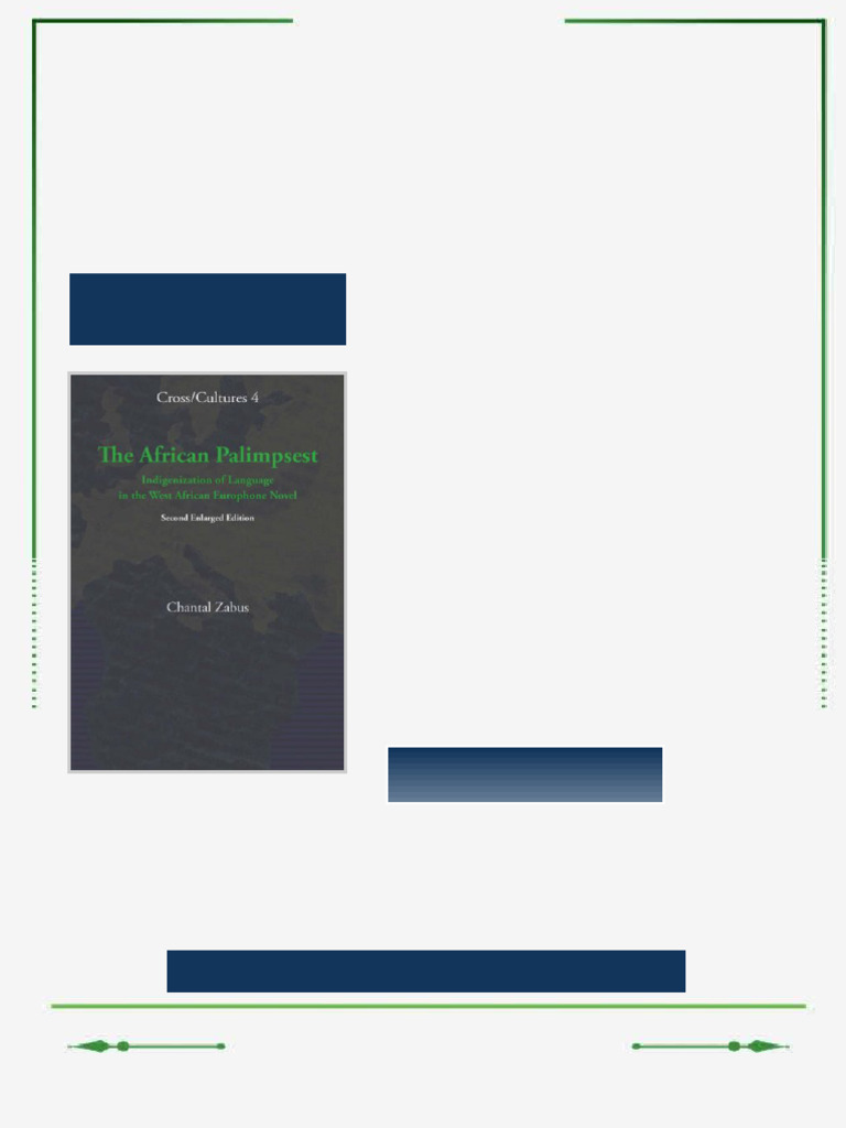 The African Palimpsest Indigenization of Language in the West African ...