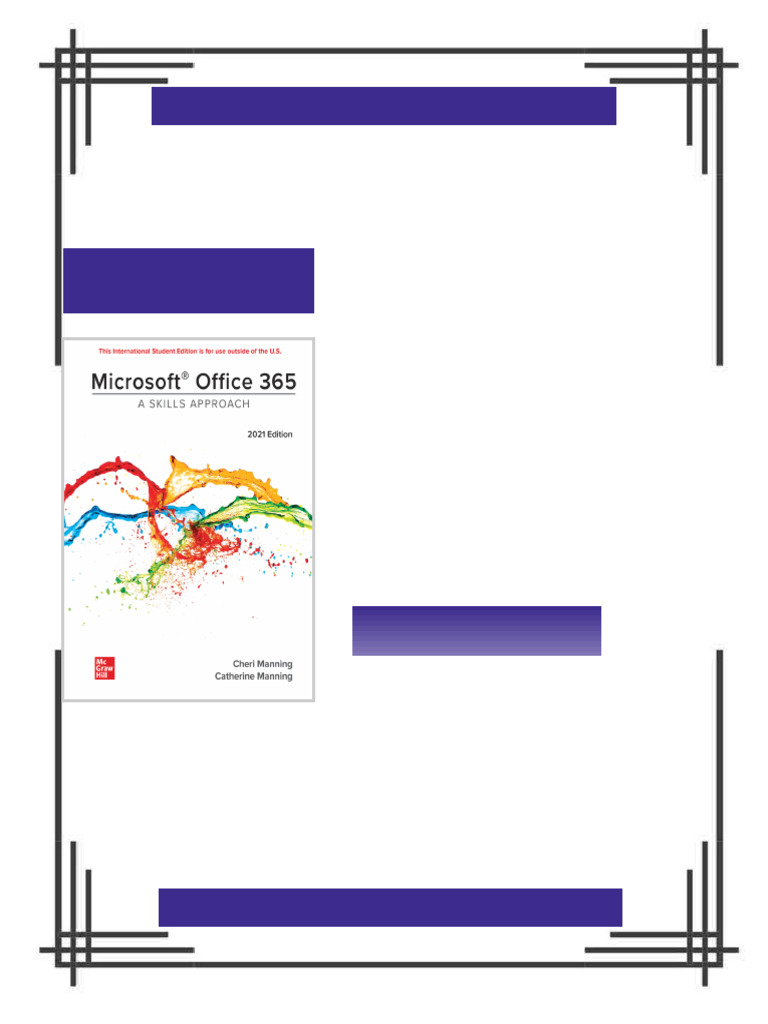 ISE Microsoft Office 365: A Skills Approach 2021 Edition Edition Cheri ...