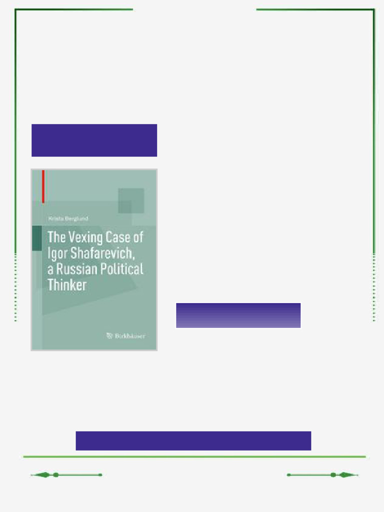 The Vexing Case of Igor Shafarevich a Russian Political Thinker 1st ...
