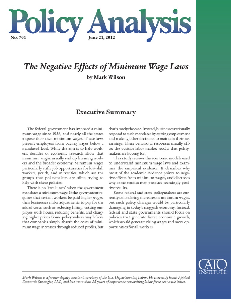 The Negative Effects of Minimum Wage Laws, Cato Policy Analysis No. 701 ...