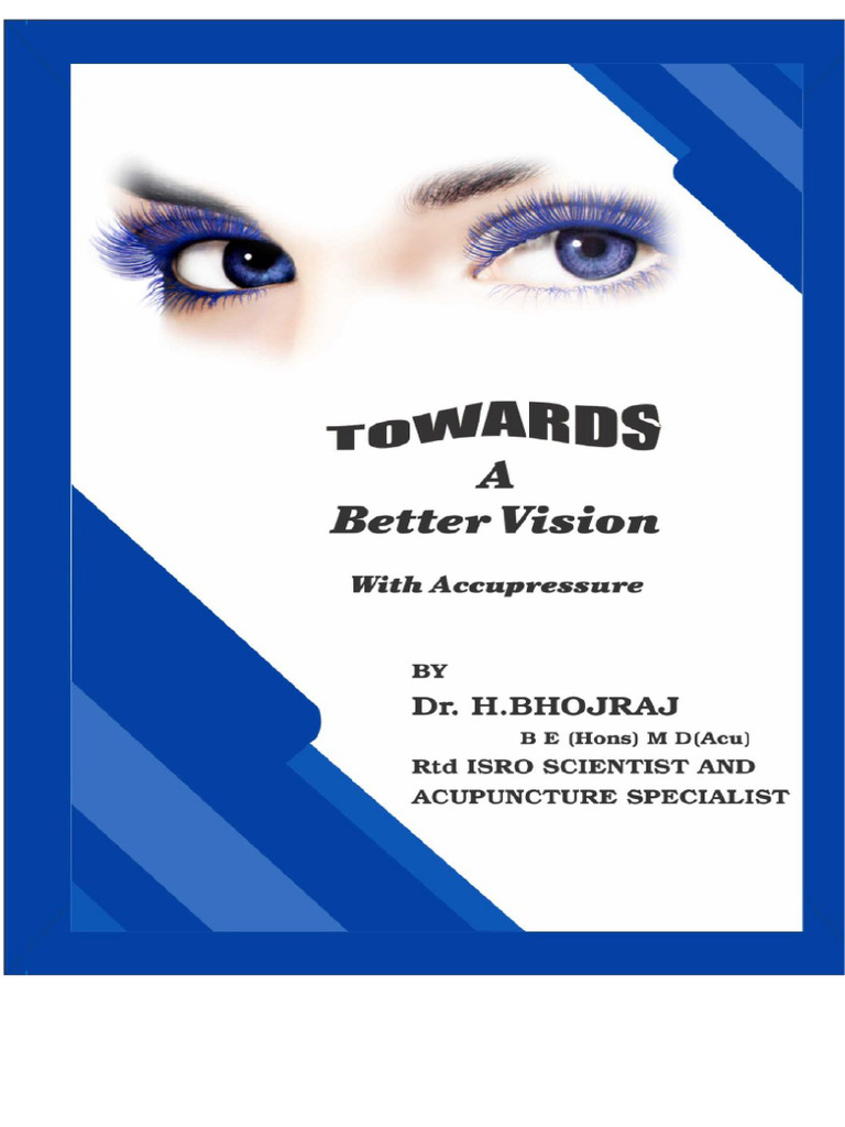 Towards a Better Vision | PDF | Human Eye | Glasses