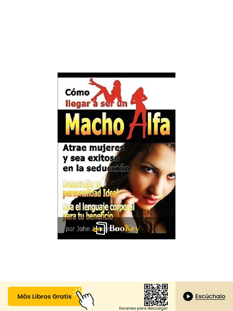 Como Ser Un Macho Alfa PDF | PDF | Comunicación no verbal | Pensamiento