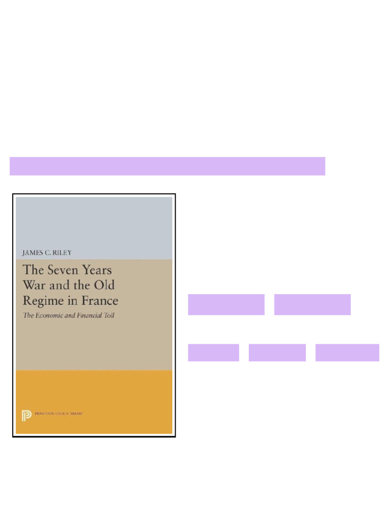 The Seven Years War and the Old Regime in France The Economic and ...