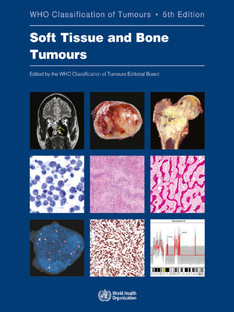 WHO Classification of Tumors 5th Edition - Soft Tissue and Bone Tumors ...