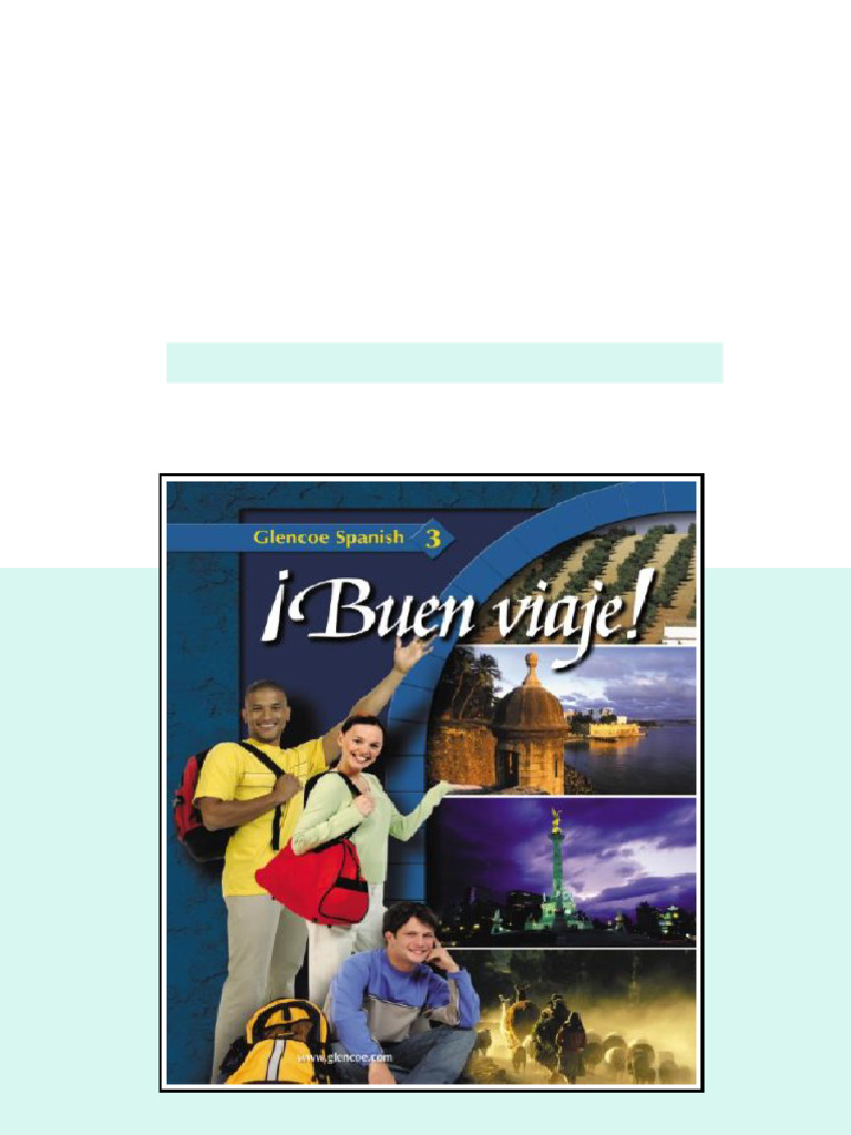 (Ebook) ¡Buen Viaje! Level 3, Student Edition (Glencoe Spanish) by ...