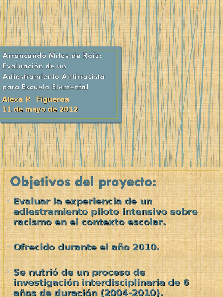 Arrancando Mitos de Raíz: Evaluación de Un Adiestramiento Antirracista ...