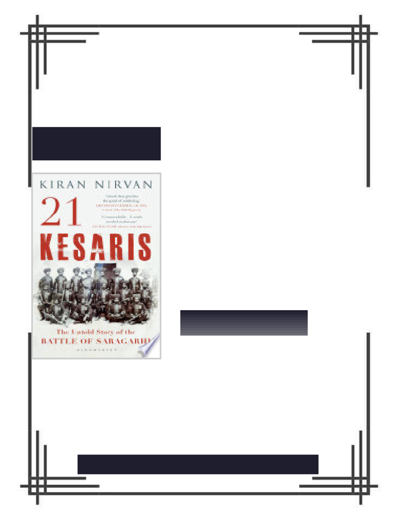 21 Kesaris The Untold Story of the Battle of Saragarhi 1st Edition ...