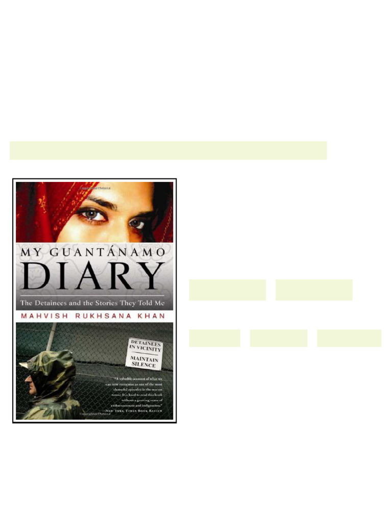 My Guantanamo Diary The Detainees and the Stories They Told Me First ...
