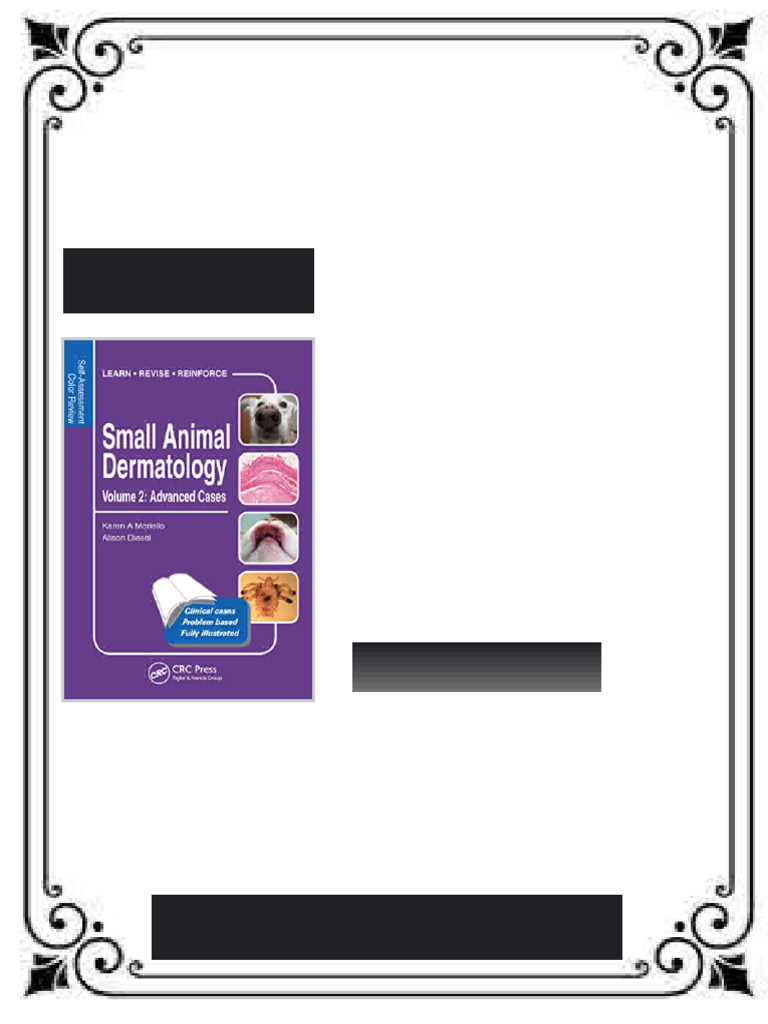 Small Animal Dermatology Advanced Cases Self Assessment Color Review ...