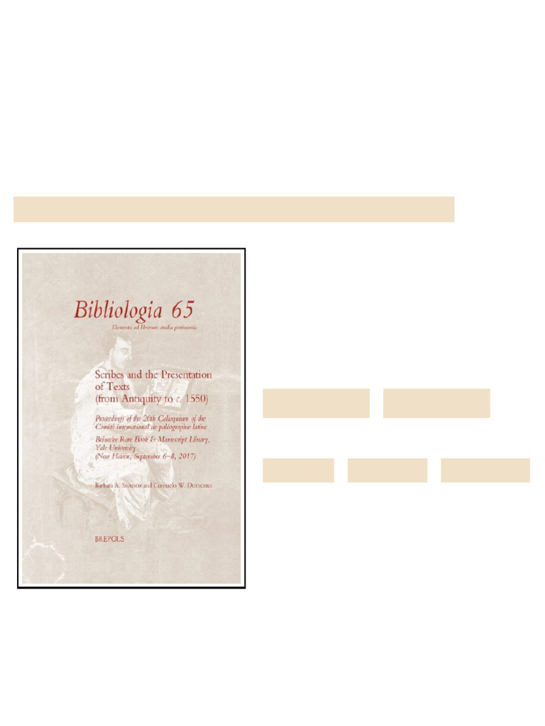Scribes and the Presentation of Texts from Antiquity to C 1550 Barbara ...