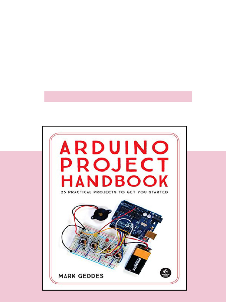 (Ebook) Arduino Project Handbook: 25 Practical Projects To Get You Started by Mark Geddes ISBN ...