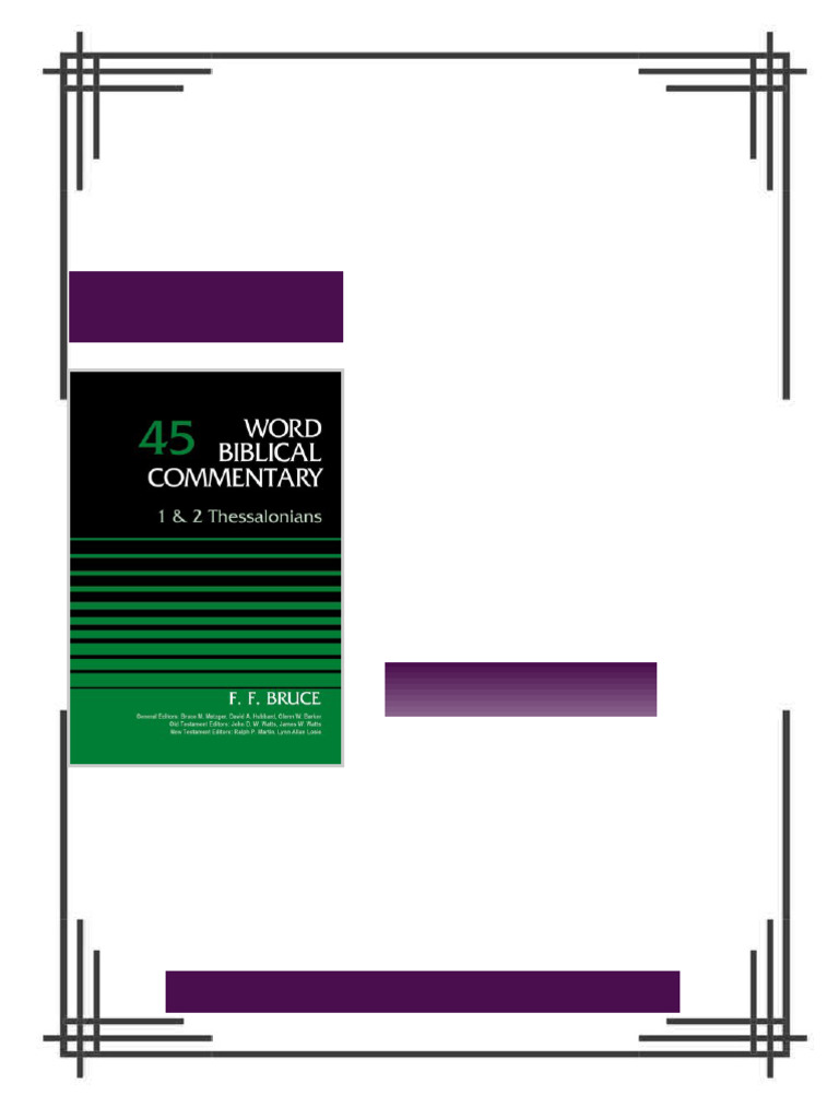 1 and 2 Thessalonians Volume 45 45 Word Biblical Commentary F. F. Bruce ...