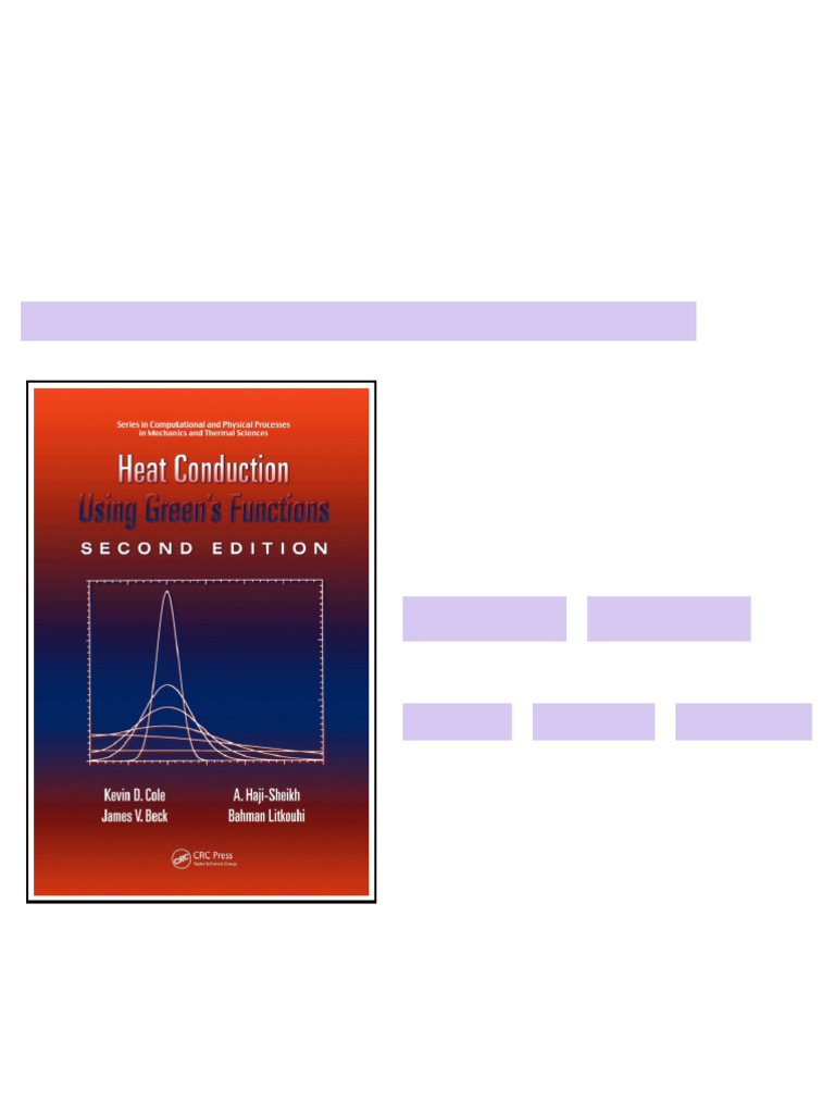 Heat Conduction Using Greens Functions 2nd Edition Kevin Cole (Author ...