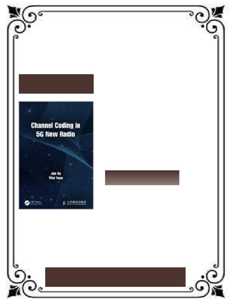 Channel Coding in 5G New Radio 1st Edition Jun Xu ebook 4K pdf edition ...