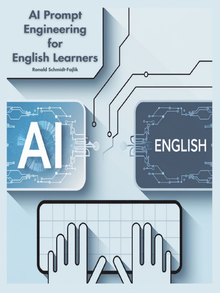 AI Prompt Engineering for English Learners | PDF | Artificial ...