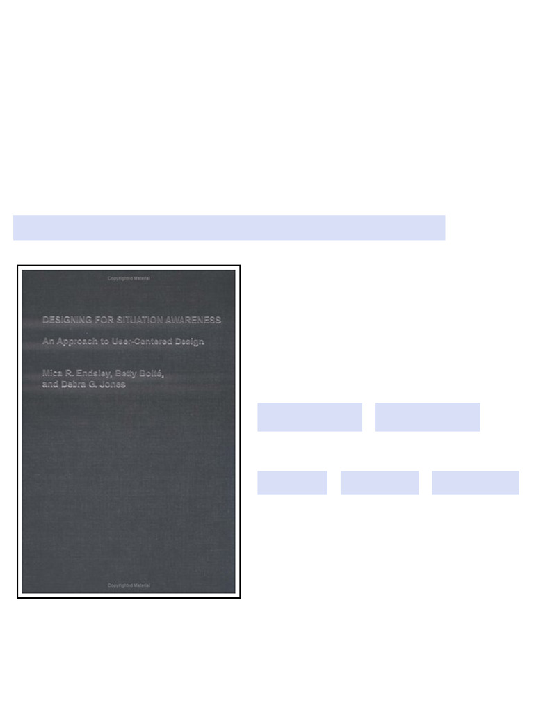 Designing for Situation Awareness An Approach to User Centered Design ...