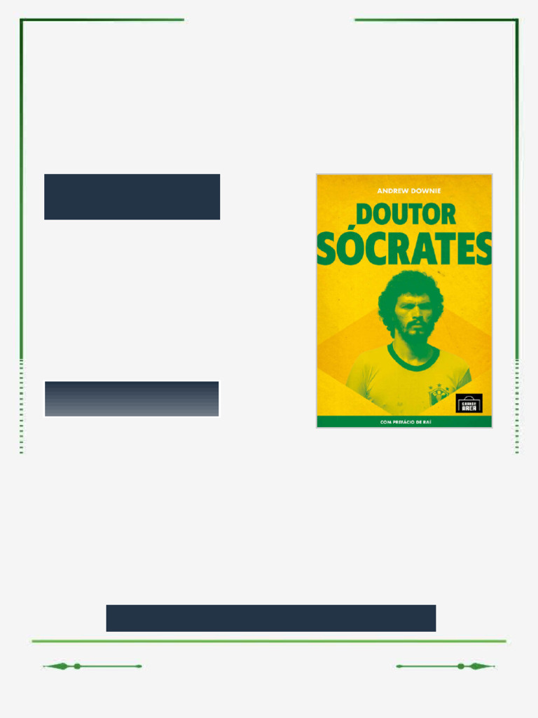 Doutor Sócrates A Biografia 1st Edition Andrew Downie ebook one click ...