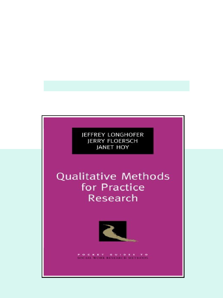 (Ebook) Qualitative Methods for Practice Research by Jeffrey Longhofer ...