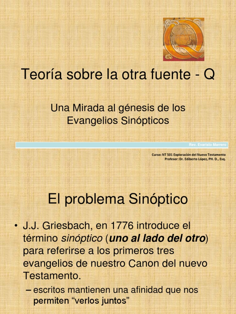 Teoría de la Fuente Q en Evangelios | PDF | Evangelios | Evangelio De Lucas