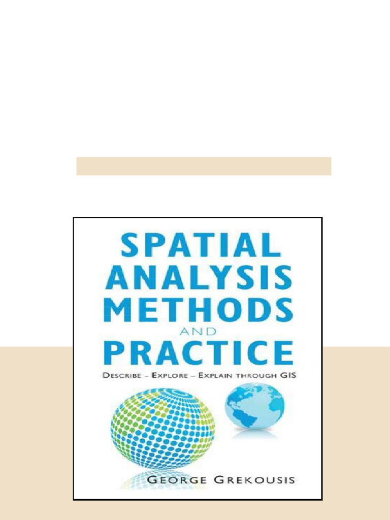 Spatial Analysis Methods And Practice Describe Explore Explain Through ...