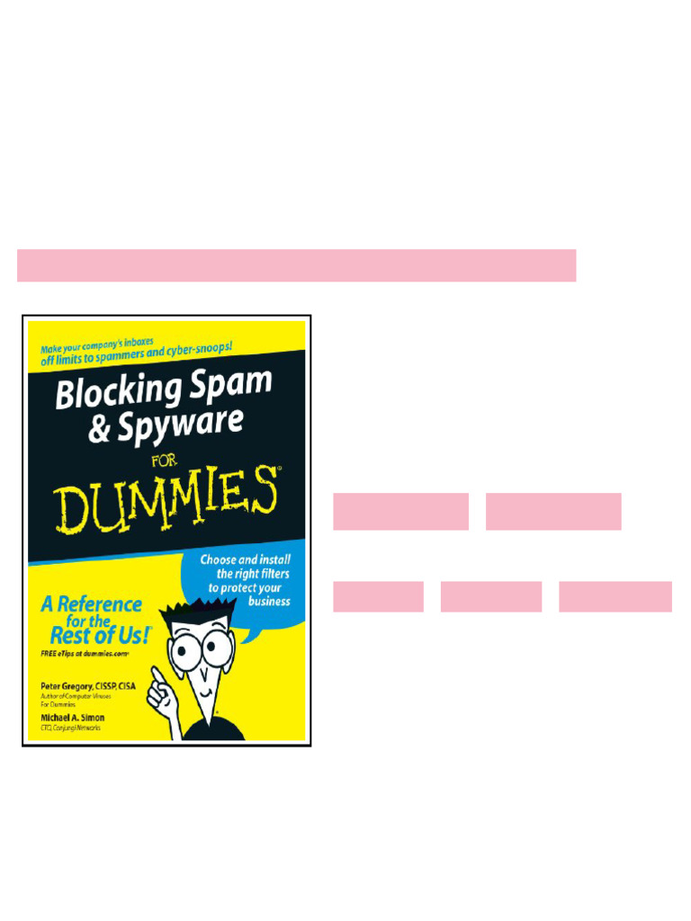 Blocking Spam Spyware For Dummies 1st Edition Peter H. Gregory - ebook ...