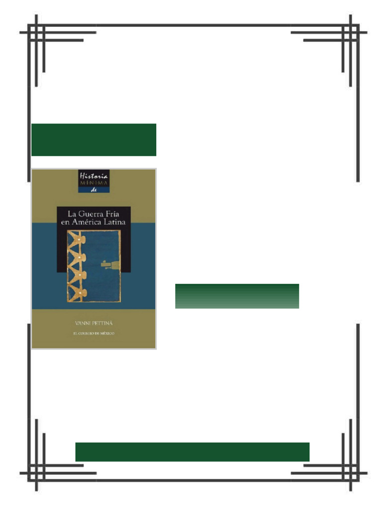 Historia mínima de la Guerra Fría en América Latina Vanni Pettiná ebook ...