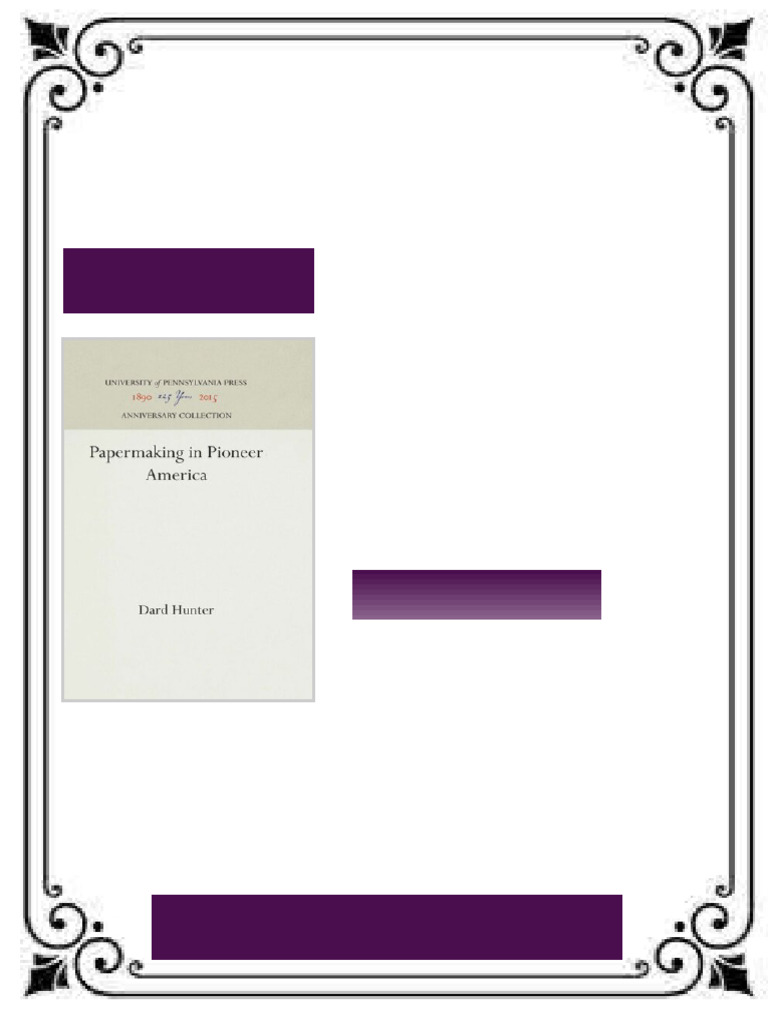 Papermaking in Pioneer America Dard Hunter ebook editor-approved ...