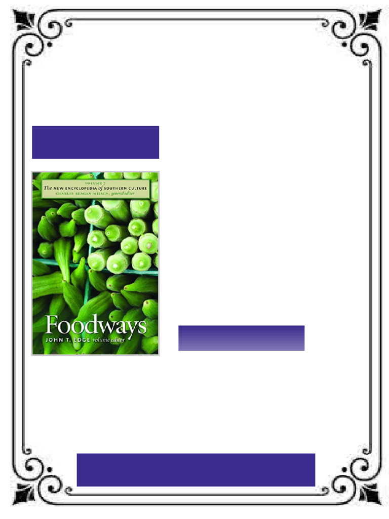 The New Encyclopedia of Southern Culture Volume 7 Foodways 1st Edition ...