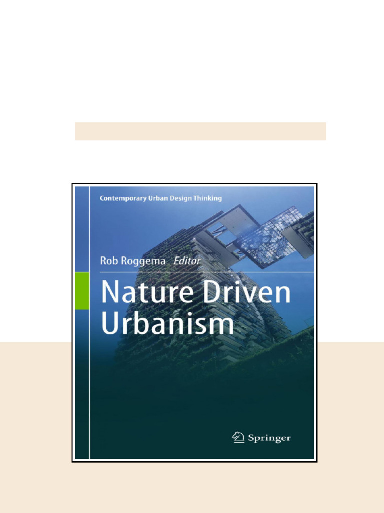 Nature Driven Urbanism 1st Ed 2020 Rob Roggema Complete Edition | PDF