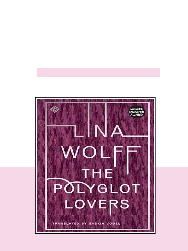 The Polyglot Lovers Lina Wolff Saskia Vogel Translation No Waiting Time ...