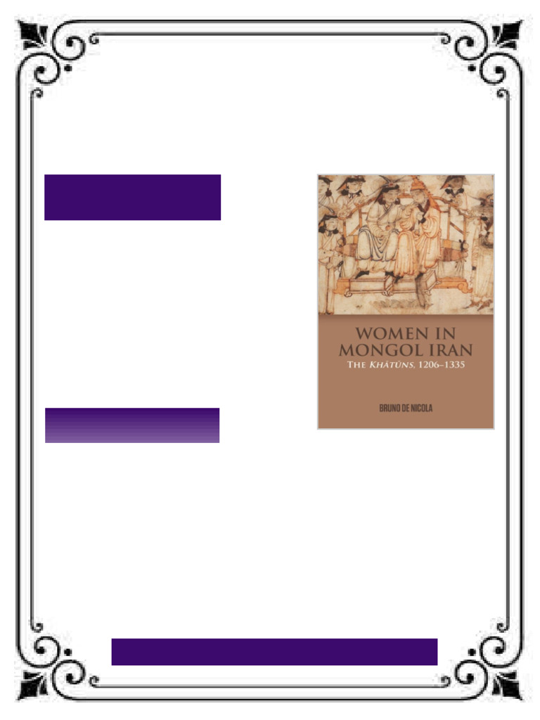 Women in Mongol Iran The Khatuns 1206 1335 1st Edition Bruno De Nicola ...