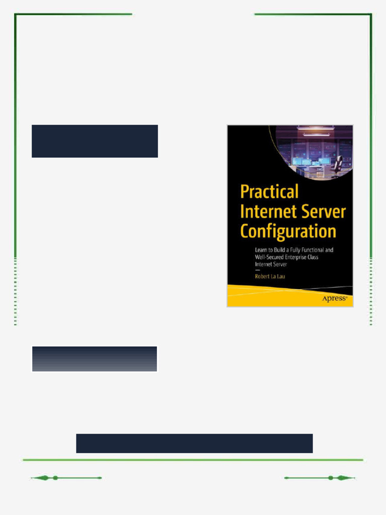 Practical Internet Server Configuration Learn to Build a Fully ...
