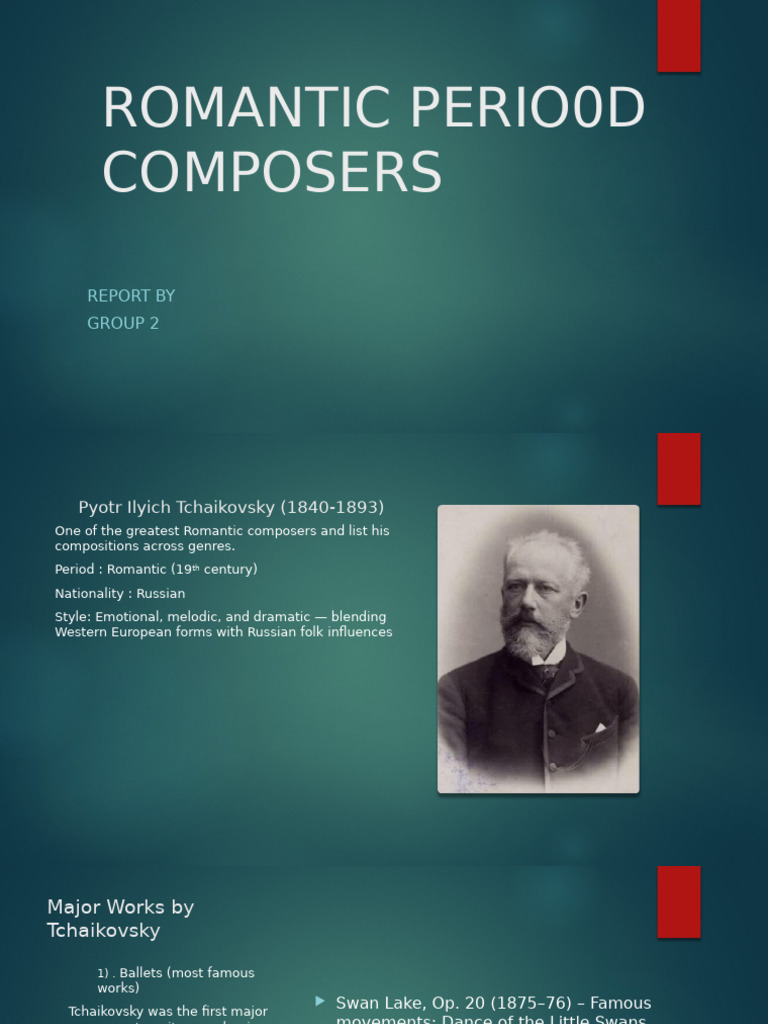 Romantic Perio0d Composers Autosaved | PDF | The Nutcracker | Pyotr ...