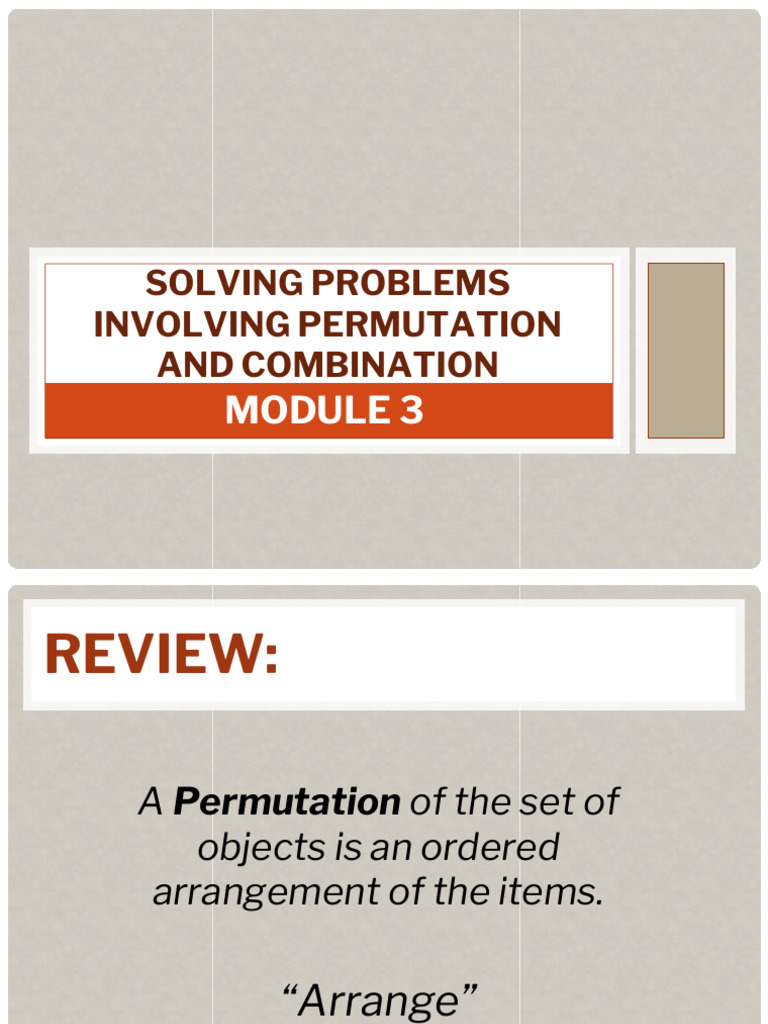 MODULE 3 Solving Problems Involving Permutation and Combination Copy ...