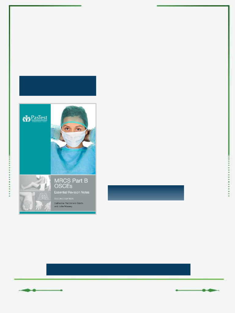 MRCS Part B OSCEs Essential Revision Notes 2nd Edition C. Parchment ...