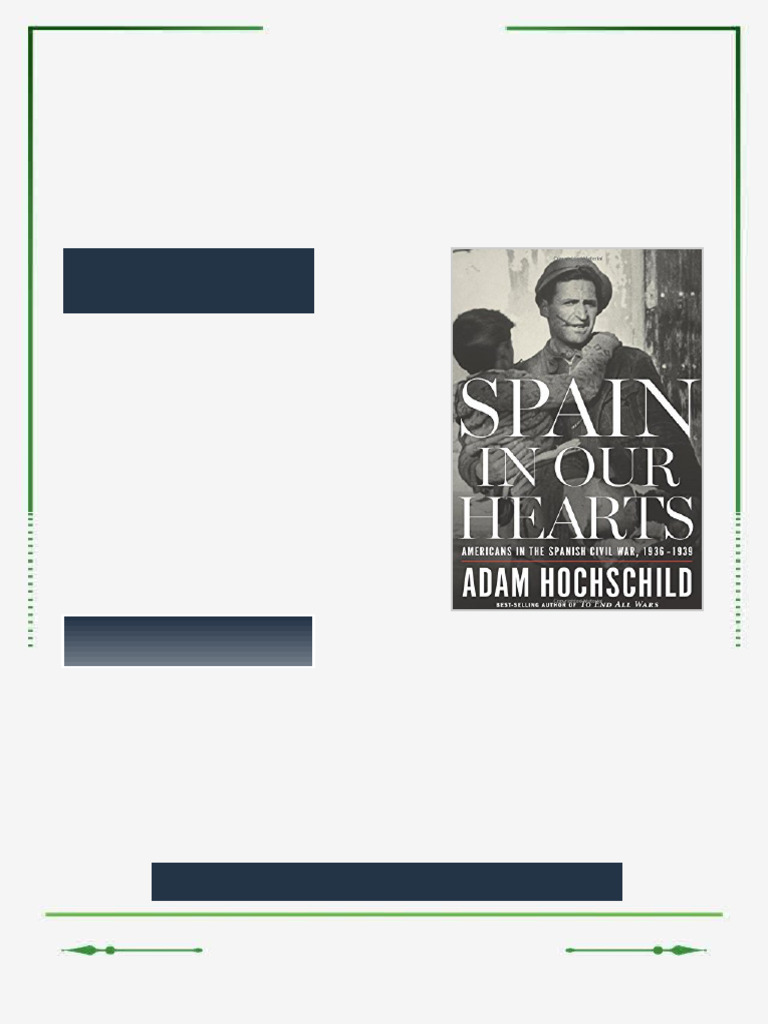 Spain in Our Hearts Americans in the Spanish Civil War 1936 1939 2016 ...