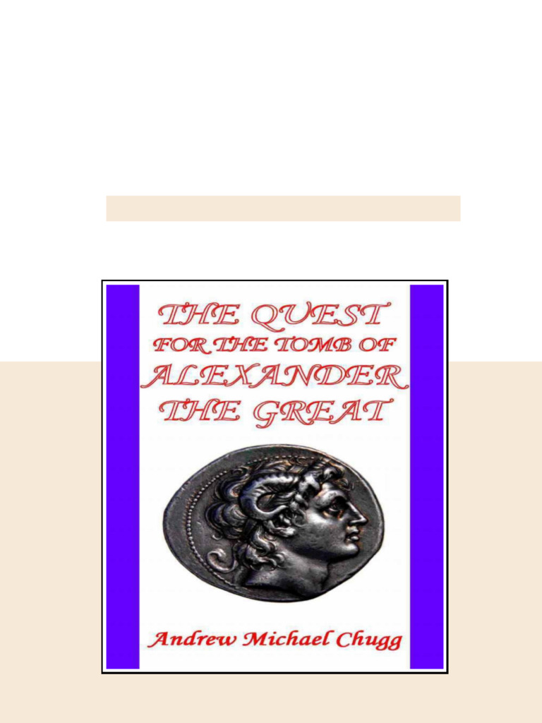 (Ebook) The Quest for the Tomb of Alexander the Great by Andrew Chugg ...