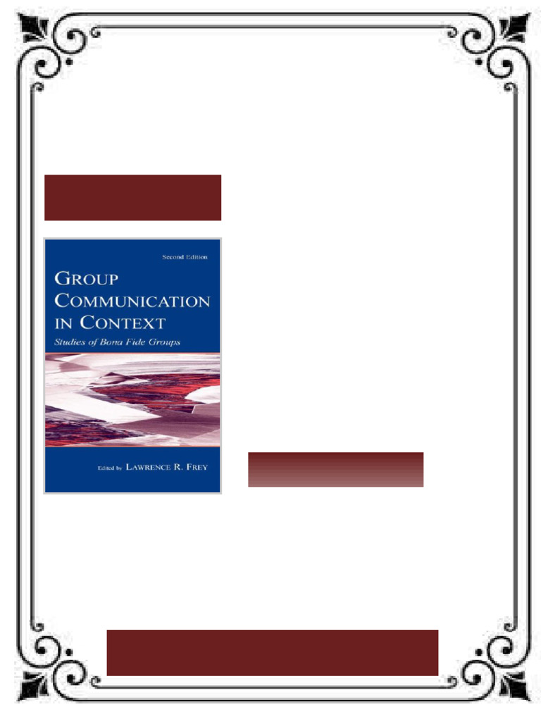 Group Communication in Context Studies of Bona Fide Groups Lea s Communication Series 2nd ...