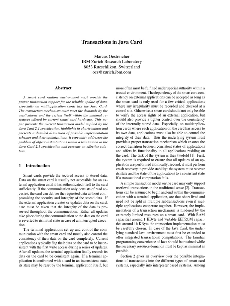 Transactions in Java Card: Marcus Oestreicher IBM Zurich Research Laboratory 8053 Rueschlikon ...