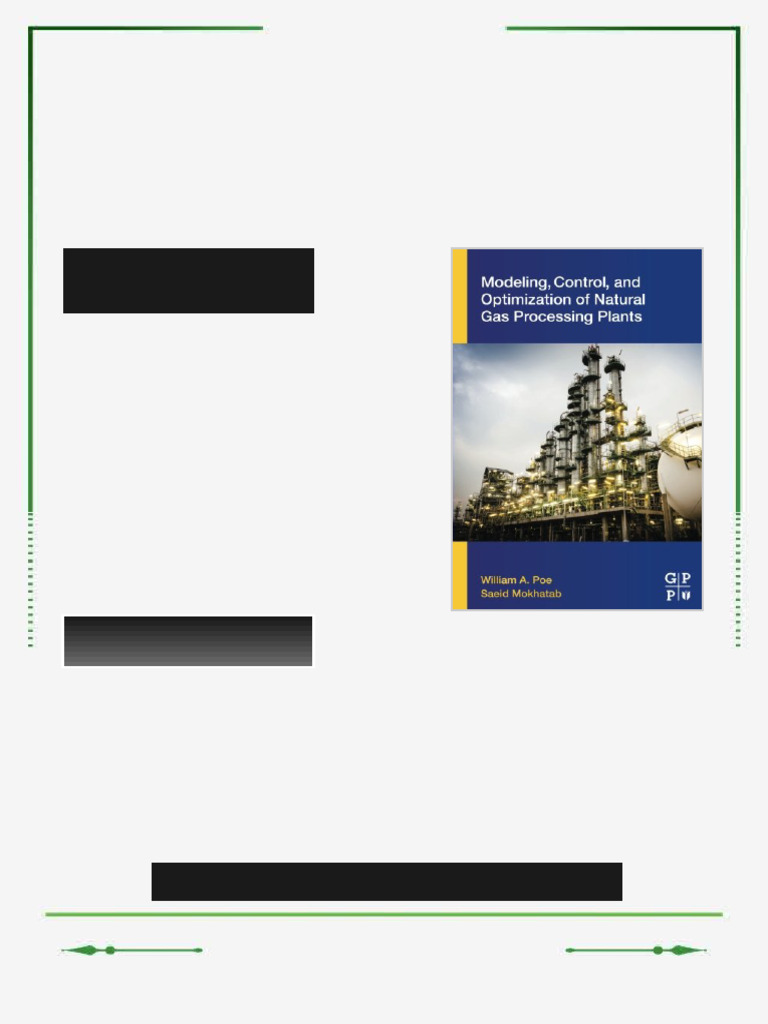 Modeling, Control, and Optimization of Natural Gas Processing Plants ...
