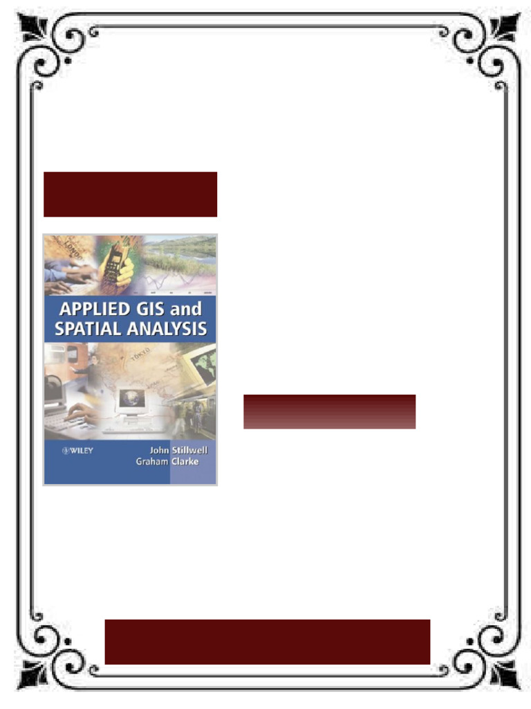 Applied GIS and Spatial Analysis 1st edition Edition John Stillwell ...