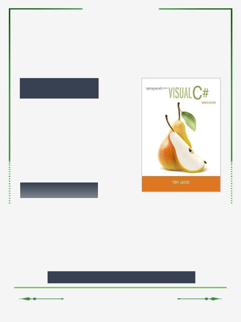 Starting out with Visual C# 4th Edition by Tony Gaddis (eBook PDF ...