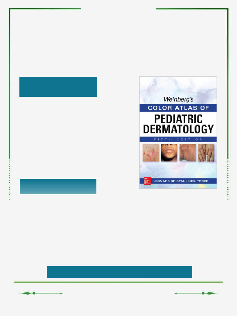 Weinberg’s Color Atlas of Pediatric Dermatology Neil S. Prose eBook ...