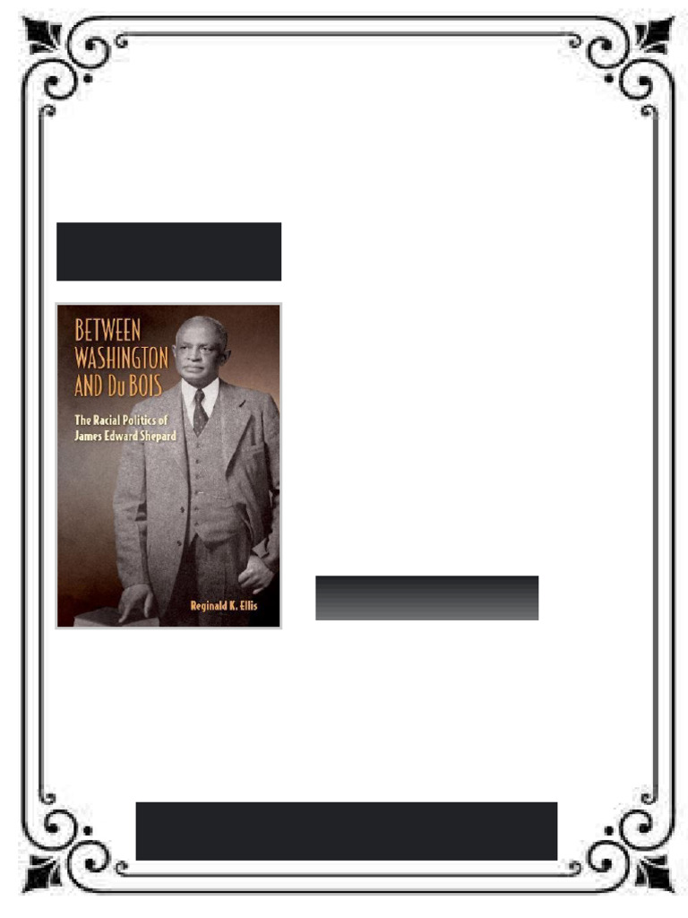 Between Washington and Du Bois The Racial Politics of James Edward ...