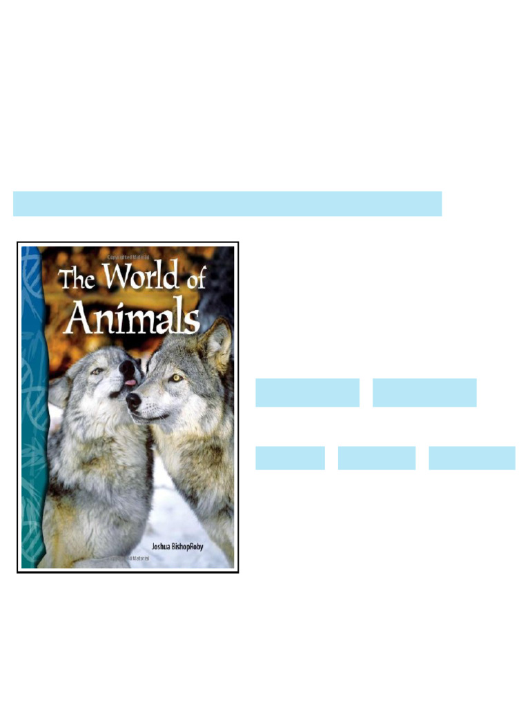 The World of Animals Life Science Science Readers Joshua Bishoproby ...
